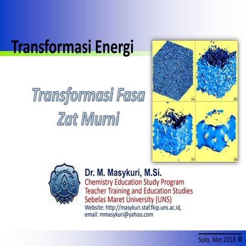 4 Transformasi Fasa Zat Murni_Masykuri 2018.pptx