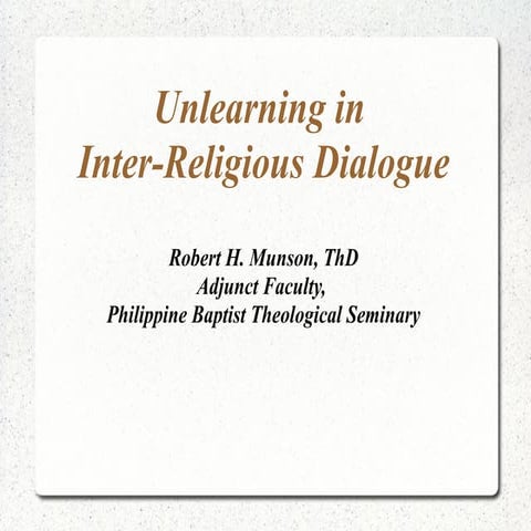 Unlearning in Inter-Religious Dialogue | PPT