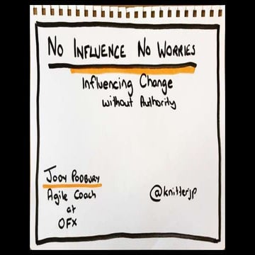 No Influence No Worries - Influencing Change without Authority | PPT