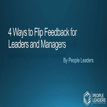 4 Ways to Flip Feedback for Leaders and Managers | PPT