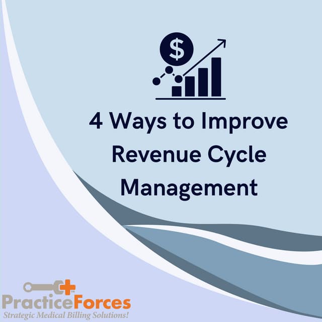 4 Ways To Improve Revenue Cycle Management | PDF