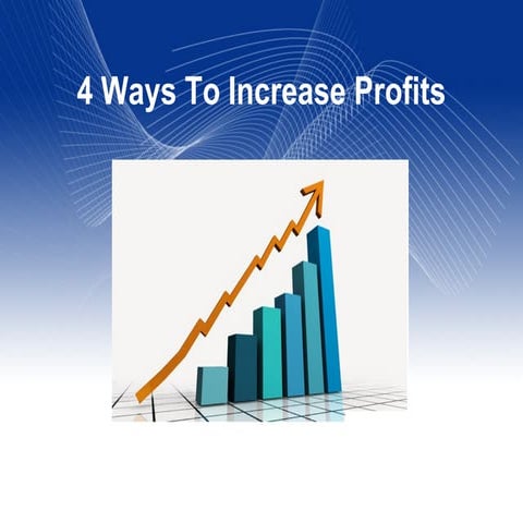 4 Ways To Increase Profits | ODP | Dental Health | Diseases and Conditions