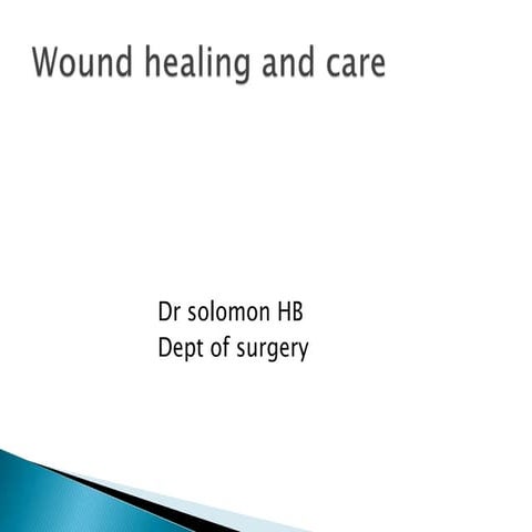 wound and the healing process of the wounds | PPTX