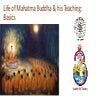 Life of Mahatma Buddha & his Teaching: Basics (4 x 4) | PPTX