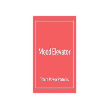 Mood Elevator - Talent Power Partners | PPTX