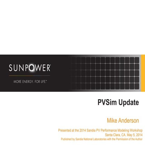 2014 PV Performance Modeling Workshop: PVSim Update: Mike Anderson, SunPower Corporation | PDF