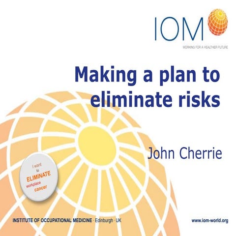 5. Making a plan to eliminate risks - AIOH2013 | PPTX