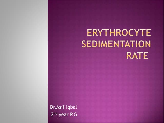Esr method, principle and interpretation | PPTX