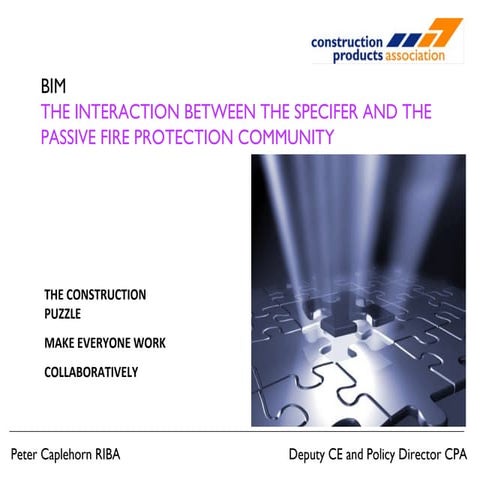BIM: The interaction between the specifier and the Passive Fire Protection Community by Peter ...
