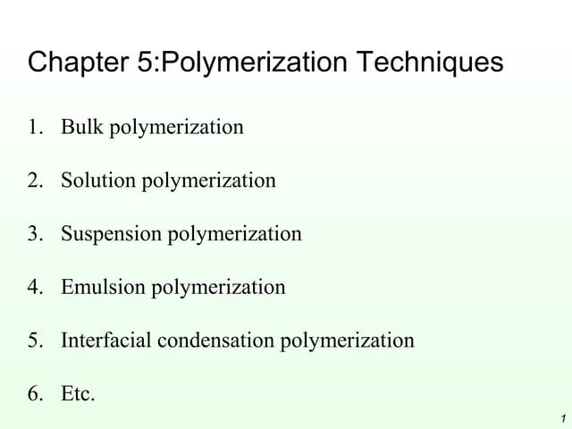 Bulk and Solution Polymerization | PPTX