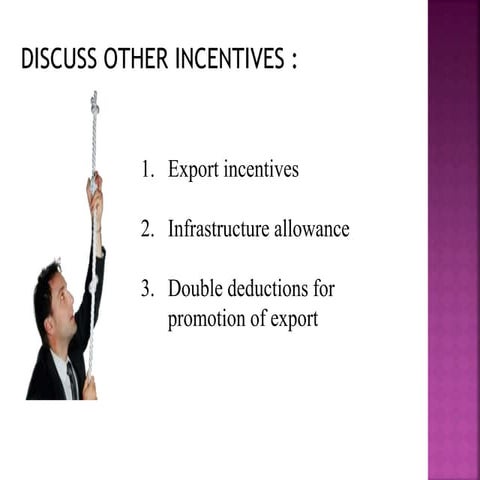 Export Incentive, Infrastructure Allowance, Double Deduction for Promotion Export | PPTX