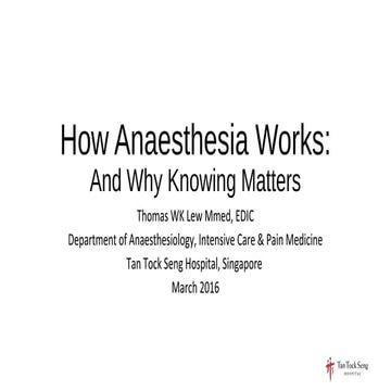 5. thomas lew how anaesthetic works (and why knowing matters) | PPT