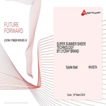 SUPER SUMMER SHEER technology by LYCRA® brand - Sybille Bald, INVISTA | PPT