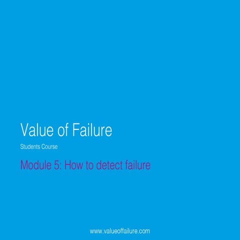 Module 5 How to Detect Failure | PPT