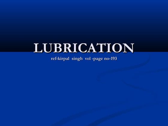 Lubrication Fundamentals: Lubricating Oil Basics | PPT | Chemistry | Science