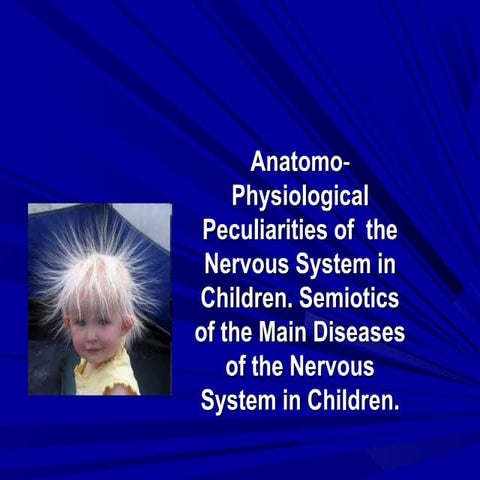 Nervous system in children – Part 1 | PPT