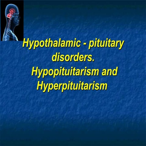 Hypopituitarism & Hyperpituitarism | PPT