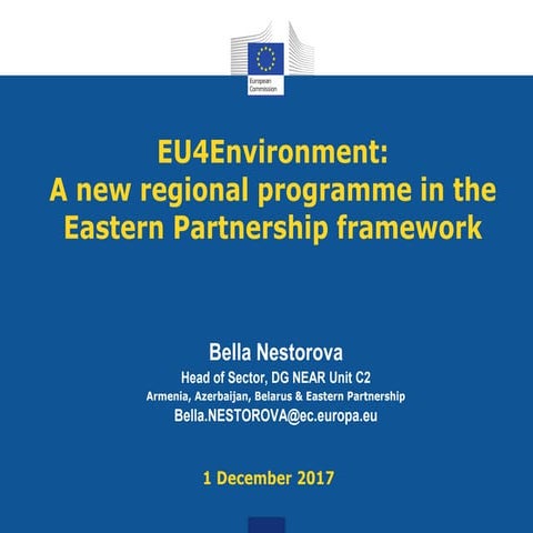 Session 5 - From EaP GREEN to EU4 Environment by Bella Nestorova, DG NEAR | PPT