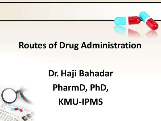routes of drug administration.pptx | Skin and Dermatology | Diseases ...