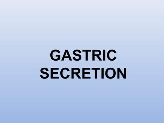 Gastric secretion &and its regulation | PPT