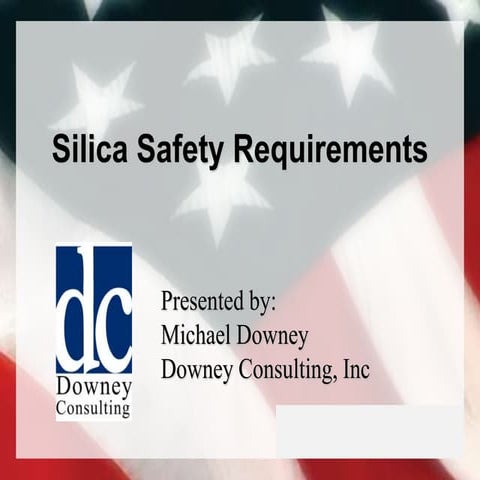 Silica Safety Requirements | PPTX