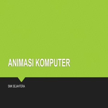 Animasi komputer | PPTX