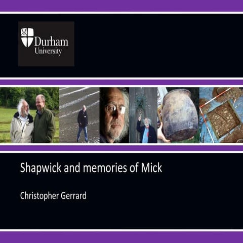 5. Professor Chris Gerrard - Shapwick in Lindisfarne | PPTX