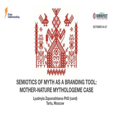 Semiotics of myth as a branding tool: Mother-nature mythologeme case | PDF
