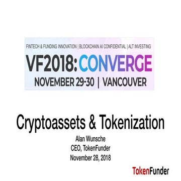 VF2018: Blockchain 2018 year in review, Crystal ball and AMA (Alan Wunsche, Founder and CEO ...