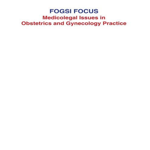 FOGSI FOCUS Medicolegal Issues in Obstetrics and Gynecology Practice | PDF