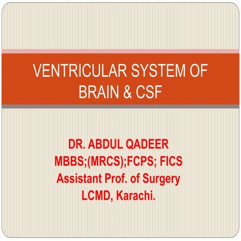 Ventricular system of brain & the CSF | PPTX