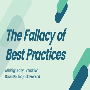 The Fallacy of Best Practices | PPTX