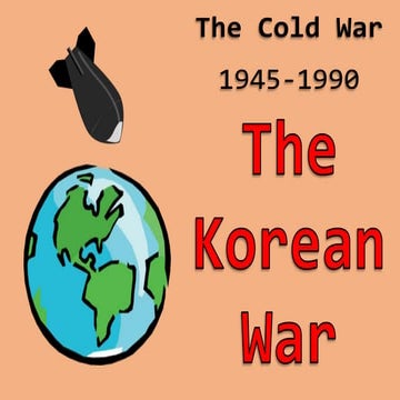 The Cold War - the Korean war | PPTX