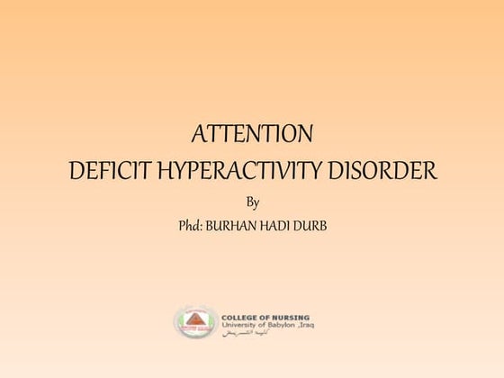 Attention deficit hyperactivity disorder (adhd) | PPTX