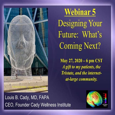Webinar 5: Designing Your Future: WHAT'S COMING NEXT? | PPT