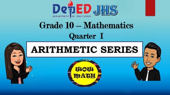 Lesson 1- Math 10 - W1Q1_ Arithmetic Sequences and Series.pptx