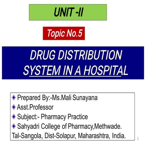 Drug distribution system in a hospital | PPTX