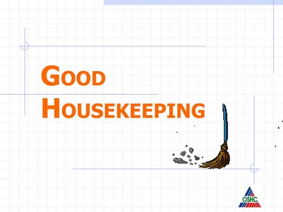Workplace housekeeping | PPT | Indoor Environmental Quality | Home & Garden