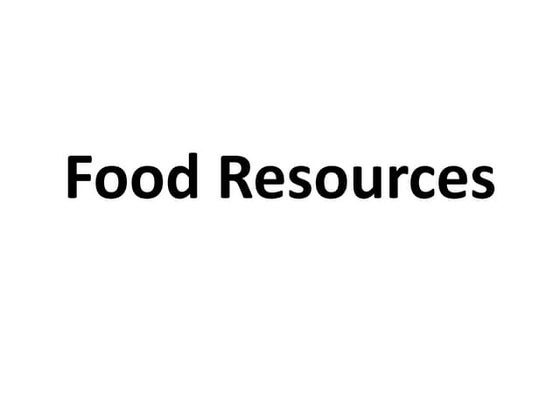 Food Resources (Environmental Science) | PPTX