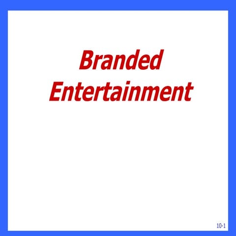 Branded Entertainment | PPT