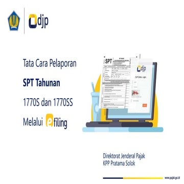 5. Tata Cara Pelaporan SPT Tahunan 1770S dan 1770SS melalui e-filing.pptx
