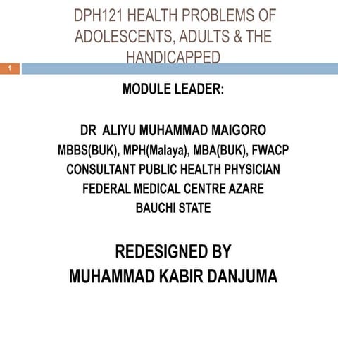 5. PBH 3215 HEALTH PROBLEMS OF ADOLESCENTS, ADULTS AND HANDICAPPED.pptx