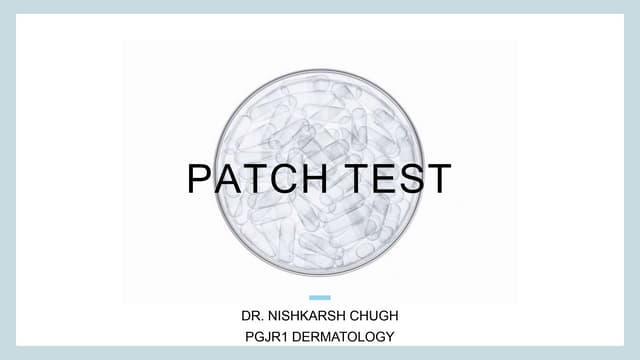 Patch test in dermatology | PPTX