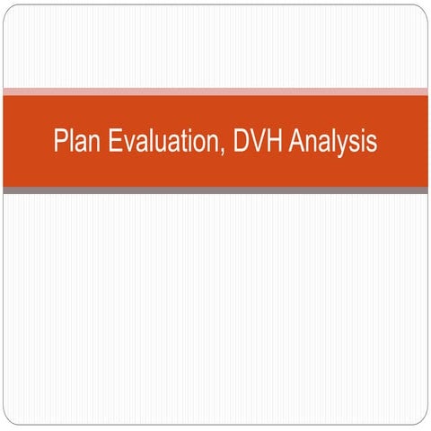 Dose volume histogram | PPT