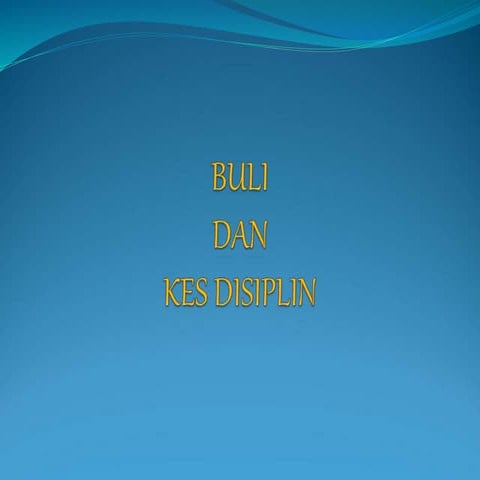 5. DISIPLIN HUKUMAN DAN KERATAN AKHBAR BULI.ppt