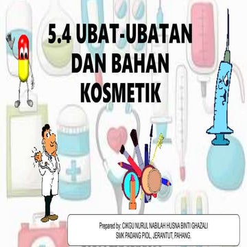 Nota bab 5.4 Ubat-ubatan dan kosmetik.pptx