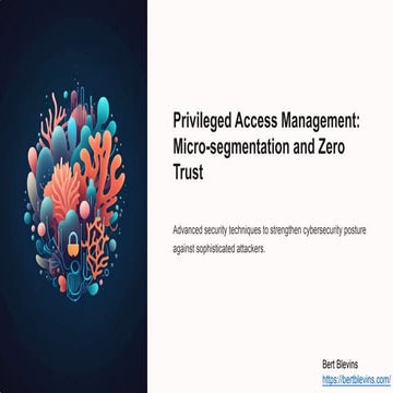 Micro-Segmentation and Zero Trust: Enhancing Cybersecurity | PPTX