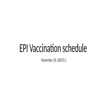 5. EPI Vaccination Schedule in children.pptx