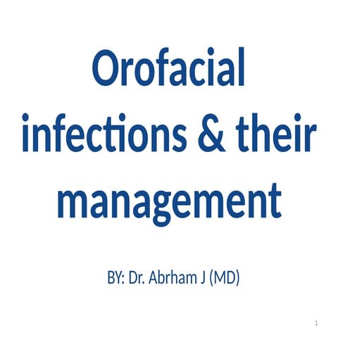 5. Orofacial & neck infections for .pptx