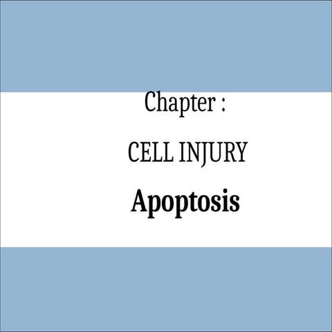 5. cell injury...APOPTOSIS ppt.programmed cell death | PPT
